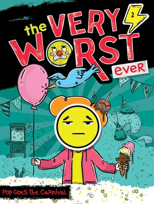 POP GOES THE CARNIVAL The Very Worst Ever Andy Nonamus Amy Jindra LITTLE SIMON2024 Hardcover English ISBN：9781665942249 ...