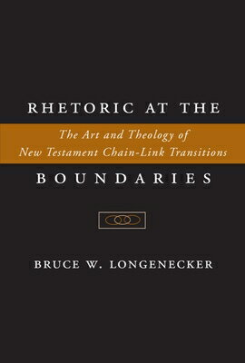 RHETORIC AT THE BOUNDARI Bruce W. Longenecker BAYLOR UNIV PR2005 Hardcover English ISBN：9781932792249 洋書 Fiction & Liter...