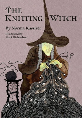 KNITTING WITCH Norma Kassirer Mark Richardson COLLECTIVE BOOK STUDIO2024 Paperback English ISBN：9781685552251 洋書 Books f...
