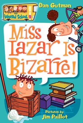 MY WEIRD SCHOOL #9 MY WEIRD S My Weird School Dan Gutman Jim Paillot HARPERCOLLINS2005 Paperback English ISBN：9780060822...
