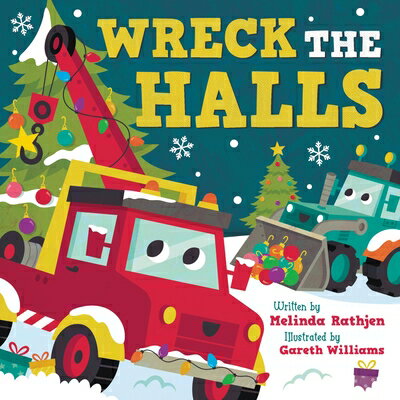 WRECK THE HALLS Melinda Lee Rathjen Gareth Williams WORTHY KIDS2022 Board　Books English ISBN：9781546002260 洋書 Books for ...