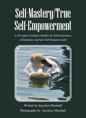 SELF MASTERY/TRUE SELF EMPOWER Joycelyn Marshall BALBOA PR2019 Paperback English ISBN：9781982222260 洋書 Social Science（社会...