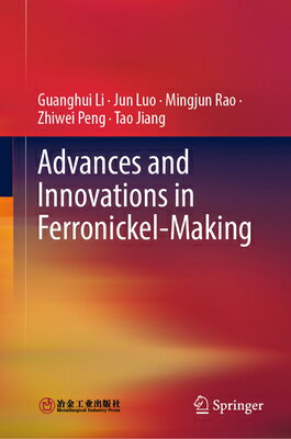 ADVANCES & INNVS IN FERRONICKE Guanghui Li Jun Luo Mingjun Rao SPRINGER NATURE2023 Hardcover 2023 English ISBN：978981195...