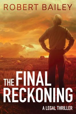 FINAL RECKONING McMurtrie and Drake Legal Thrillers Robert Bailey THOMAS & MERCER2019 Paperback English ISBN：97815039022...