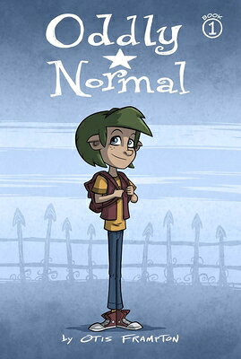 ODDLY NORMAL BK 1 Otis Frampton Otis Frampton IMAGE COMICS2015 Paperback English ISBN：9781632152268 洋書 Books for kids（児童...