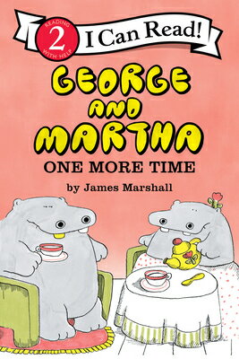 GEORGE & MARTHA 1 MORE TIME I Can Read Level 2 James Marshall CLARION BOOKS2023 Paperback English ISBN：9780063312272 洋書 ...