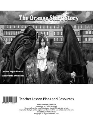 ORANGE SHIRT STORY TEACHER LES Phyllis Webstad Brock Nicol MEDICINE WHEEL PUB2018 Loose　Leaf English ISBN：9781989122273 ...