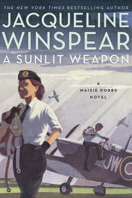 SUNLIT WEAPON Maisie Dobbs Jacqueline Winspear PERENNIAL2023 Paperback English ISBN：9780063142275 洋書 Fiction & Literatur...