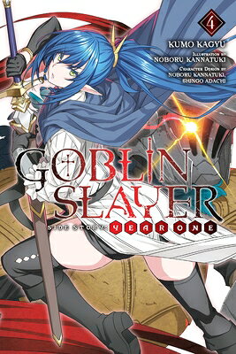 GOBLIN SLAYER SIDE STORY YEAR Goblin Slayer Side Story: Year One (Light Novel) Kumo Kagyu Noboru Kannatuki Shingo Adachi...