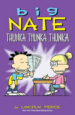 BIG NATE THUNKA THUNKA THUNKA Big Nate Lincoln Peirce ANDREWS & MCMEEL2016 Paperback English ISBN：9781449462277 洋書 Books...