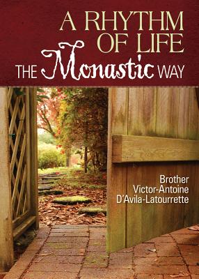 RHYTHM OF LIFE VictorーAntoine D'AvilaーLatourrette Brother VictorーAntoi D'AvilaーLatourette LIGUORI PUBN2012 Hardcover Eng...
