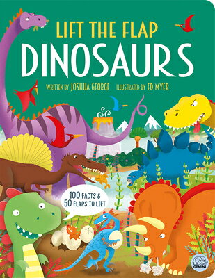 DINOSAURS ー INTERACTIVE HIST B LiftーTheーFlap History Joshua George Ed Myers GEMINI CHILDRENS2024 Hardcover English ISBN：...