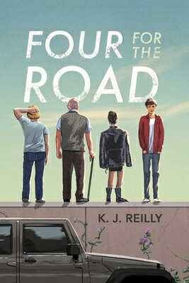 4 FOR THE ROAD K. J. Reilly ATHENEUM BOOKS2022 Hardcover English ISBN：9781665902281 洋書 NonーClassifiable（その他）