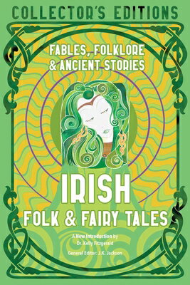 IRISH FOLK & FAIRY TALES Flame Tree Collector's Editions Kelly Fitzgerald J. K. Jackson FLAME TREE PUB2022 Hardcover Eng...