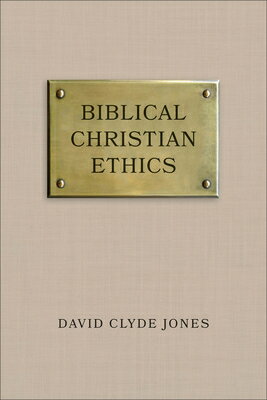 BIBLICAL CHRISTIAN ETHICS David Clyde Jones BAKER PUB GROUP1994 Paperback English ISBN：9780801052286 洋書 Social Science（社...