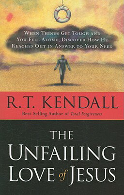 UNFAILING LOVE OF JESUS R. T. Kendall CREATION HOUSE2008 Paperback English ISBN：9781599792286 洋書 Social Science（社会科学） Re...