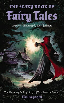 SCARY BK OF FAIRY TALES Tim Rayborn Neil Evans CIDER MILL PR2025 Paperback English ISBN：9781400352289 洋書 Fiction & Liter...