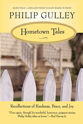 HOMETOWN TALES Philip Gulley HARPER ONE2007 Paperback English ISBN：9780061252297 洋書 Social Science（社会科学） Religion