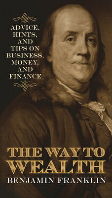 WAY TO WEALTH Benjamin Franklin ROWMAN & LITTLEFIELD2014 Hardcover English ISBN：9781442222298 洋書 Fiction & Literature（小説...