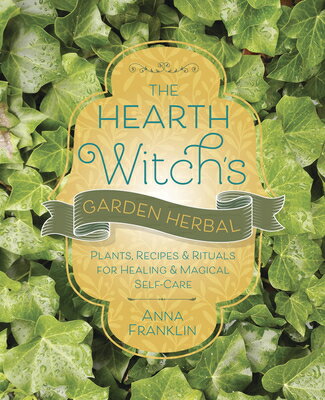 HEARTH WITCHS GARDEN HERBAL The Hearth Witch's Anna Franklin LLEWELLYN PUB2023 Paperback English ISBN：9780738772301 洋書 S...