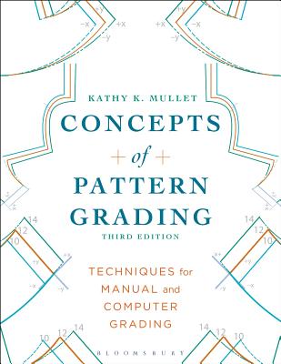 CONCEPTS OF PATTERN GRADING RE Kathy K. Mullet FAIRCHILD BOOKS2015 Paperback Revised English ISBN：9781628922301 洋書 NonーC...