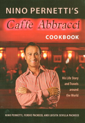 NINO PERNETTIS CAFFE ABBRACCI Nino Pernetti Ferdie Pacheco Luisita Sevilla Pacheco UNIV PR OF FLORIDA2008 Hardcover Engl...