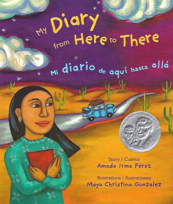 SPAーMY DIARY FROM HERE TO THER Amada Irma Perez Maya Gonzalez CHILDRENS BOOK PR2013 Paperback Spanish ISBN：9780892392308...