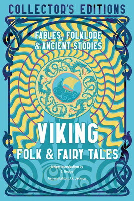 VIKING FOLK & FAIRY TALES Flame Tree Collector's Editions S. Hodge J. K. Jackson FLAME TREE PUB2022 Hardcover English IS...