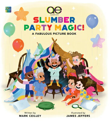 QUEER EYE SLUMBER PARTY MAGIC Mark Ceilley James Jeffers RUNNING PR KIDS2023 Hardcover English ISBN：9780762482313 洋書 Boo...