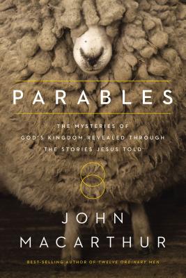 PARABLES John F. MacArthur THOMAS NELSON PUB2016 Paperback English ISBN：9780718082314 洋書 Social Science（社会科学） Religion