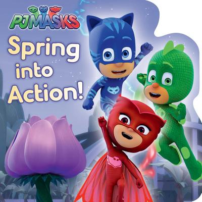 SPRING INTO ACTION Pj Masks May Nakamura SIMON SPOTLIGHT2018 Board　Books English ISBN：9781534432314 洋書 Books for kids（児童...