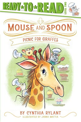 PICNIC FOR GIRAFFES Mouse and Spoon Cynthia Rylant Janna Mattia SIMON SPOTLIGHT2026 Hardcover English ISBN：9781665962315...