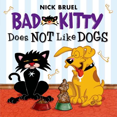 BAD KITTY DOES NOT LIKE DOGS Bad Kitty Nick Bruel SQUARE FISH2015 Paperback English ISBN：9781626722316 洋書 Books for kids...