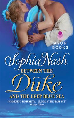 BETWEEN THE DUKE & THE DEEP BL Royal Entourage Sophia Nash AVON BOOKS2012 Mass　Market　Paperbound English ISBN：9780062022...