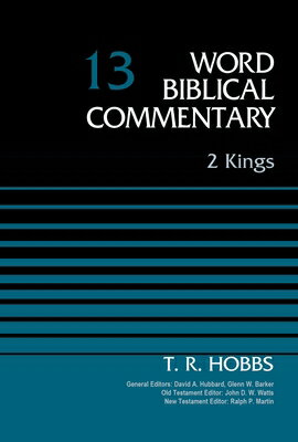 COMTーWBC 2 KINGS V13 Word Biblical Commentary David Allen Hubbard Glenn W. Barker John D. W. Watts ZONDERVAN ACADEMIC201...