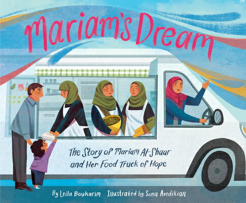 MARIAMS DREAM Leila Boukarim Sona Avedikian CHRONICLE BOOKS2025 Hardcover English ISBN：9781797222332 洋書 Books for kids（児...