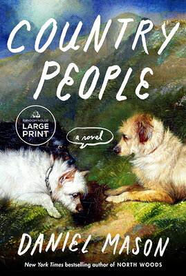 COUNTRY PEOPLE ーLP Daniel Mason RANDOM HOUSE LARGE PRINT2026 Paperback English ISBN：9798217412334 洋書 Fiction & Literatur...