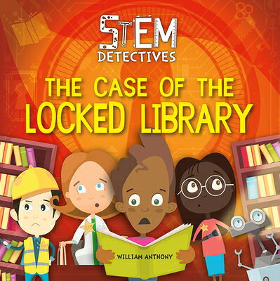 CASE OF THE LOCKED LIB William Anthony CRABTREE PUB2020 Paperback English ISBN：9780778782339 洋書 Books for kids（児童書） Juve...