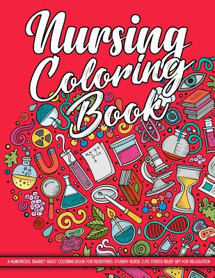 NURSING COLOR BK Nursing Coloring Press LIGHTNING SOURCE INC2018 Paperback English ISBN：9781731552341 洋書 Fiction & Liter...