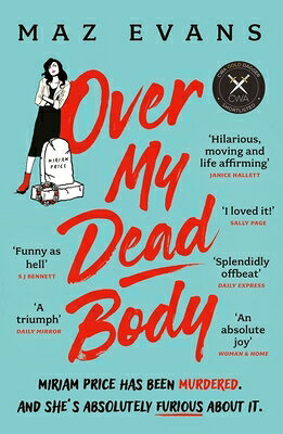 OVER MY DEAD BODY Maz Evans HEADLINE BOOK PUB LTD2024 Paperback English ISBN：9781035402342 洋書 Fiction & Literature（小説＆文芸...