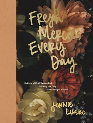 FRESH MERCIES EVERY DAY Jennie Lusko THOMAS NELSON PUB2026 Hardcover English ISBN：9781400252343 洋書 Social Science（社会科学） ...