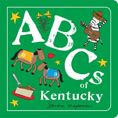 ABCS OF KENTUCKY ABCs Regional Sandra Magsamen HOMETOWN WORLD2023 Board　Books English ISBN：9781728272344 洋書 Books for ki...