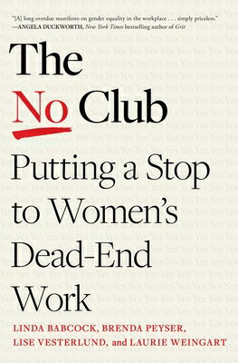 NO CLUB Linda Babcock Brenda Peyser Lise Vesterlund SIMON & SCHUSTER2025 Paperback English ISBN：9781982152345 洋書 Busines...