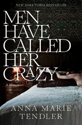 MEN HAVE CALLED HER CRAZY Anna Marie Tendler SIMON & SCHUSTER2025 Paperback English ISBN：9781668032350 洋書 Fiction & Lite...