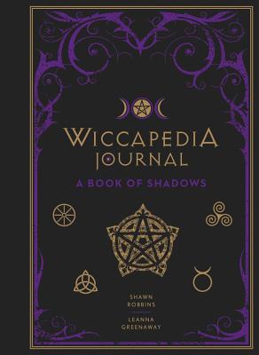 WICCAPEDIA JOURNAL ModernーDay Witch Shawn Robbins Leanna Greenaway UNION SQUARE & CO2018 Hardcover English ISBN：97814549...