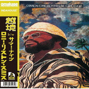 Lonnie Liston Smith & The Cosmic Echoesエクスパンションズ オマカセズ 3ミニッツ クッキング エディット サマー ナイツ オマカセズ 3ミニッツ クッキング エディット ロニーリストンスミスアンドザコ...