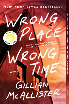 WRONG PLACE WRONG TIME Gillian McAllister WILLIAM MORROW2023 Paperback English ISBN：9780063252356 洋書 Fiction & Literatur...