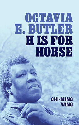 OCTAVIA E BUTLER My Reading ChiーMing Yang OXFORD UNIV PR USA2025 Hardcover English ISBN：9780192862358 洋書 Fiction & Liter...