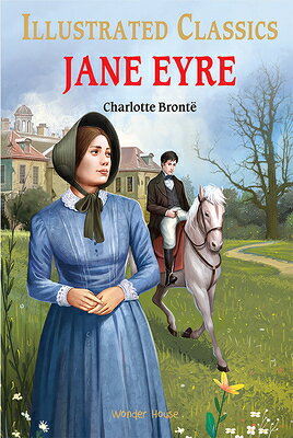 JANE EYRE FOR KIDS ILLUS ABRID Charlotte Bront WONDER HOUSE BOOKS2021 Hardcover English ISBN：9789354402364 洋書 Books for ...