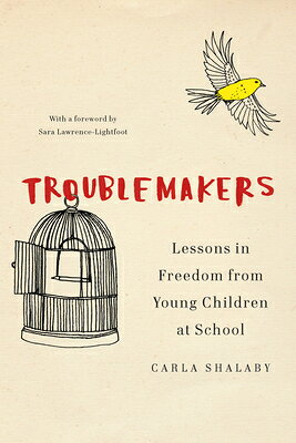 TROUBLEMAKERS Carla Shalaby NEW PR2017 Hardcover English ISBN：9781620972366 洋書 Family life & Comics（生活＆コミック） Education